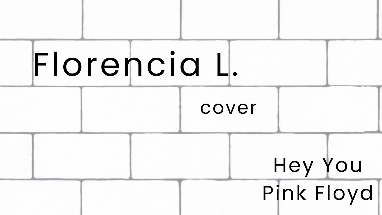 COVER - HEY YOU - PINK FLOYD - YouTube