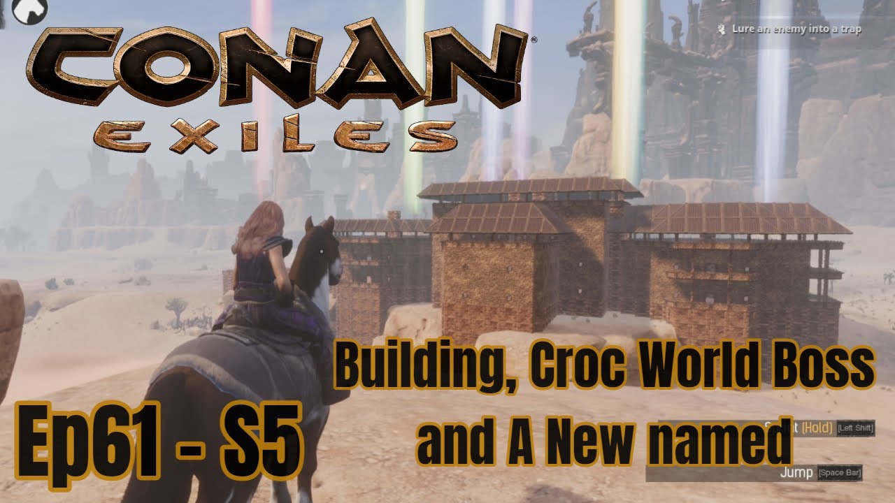 Conan Exiles - Ep61 - S5 - Building, Croc World Boss & A New Named ...