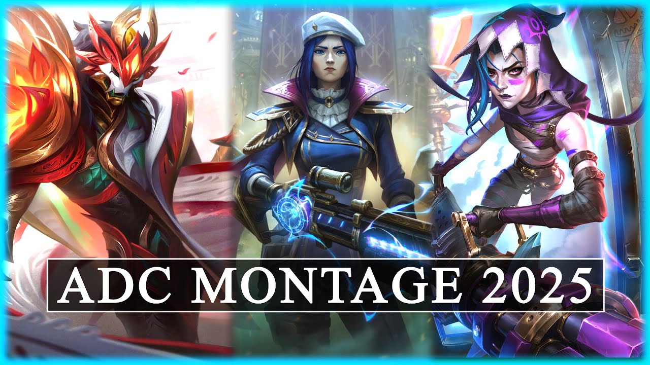 ADC MONTAGE 2025 - SEASON 15 (LOL ADC) - YouTube