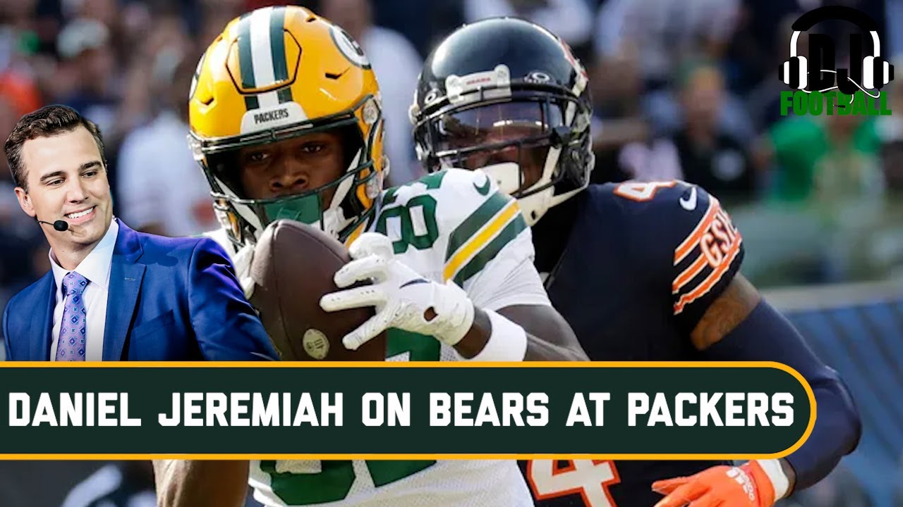 Daniel Jeremiah on Chicago Bears at Green Bay Packers | DJ Football ...
