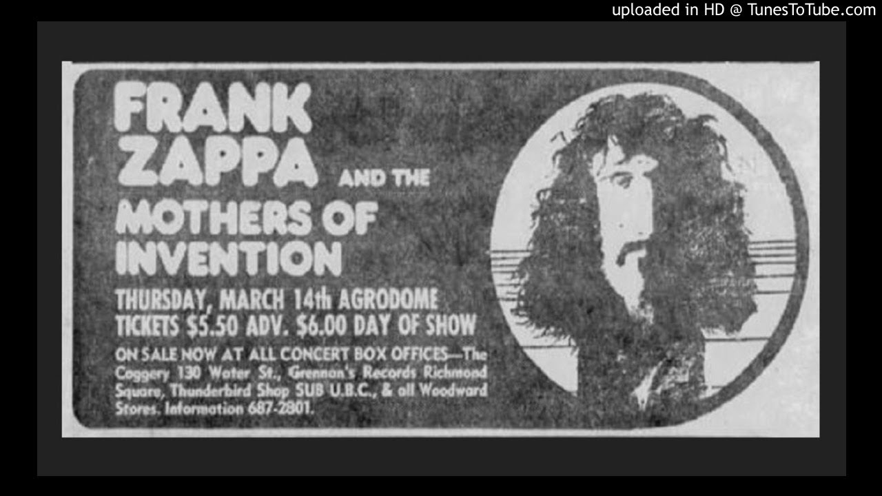 Zappa/Mothers - Inca Roads, Agrodome, Vancouver, BC, Canada, March 14 ...