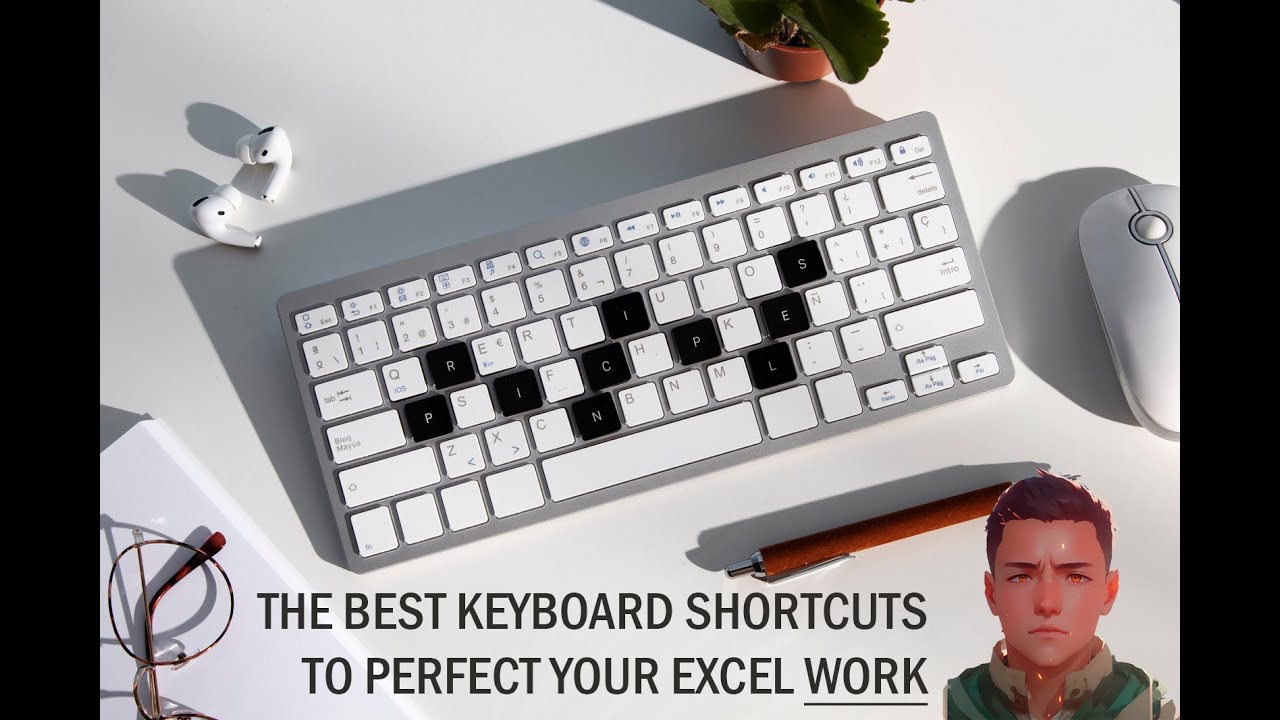The best keyboard shortcuts to perfect your work on excel - YouTube