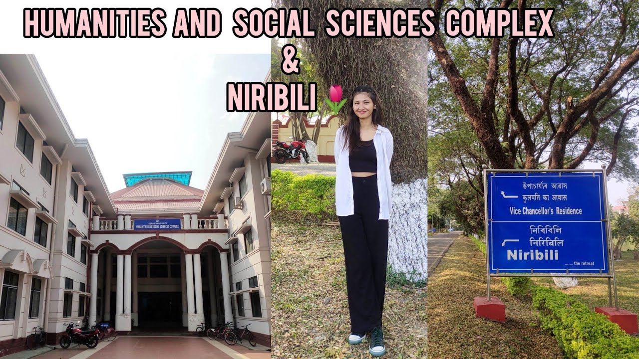 HUMANITIES AND SOCIAL SCIENCES COMPLEX || TEZPUR UNIVERSITY || NIRIBILI ...