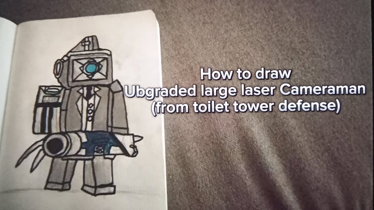 How to draw ubgraded large laser cameraman 📹 - YouTube