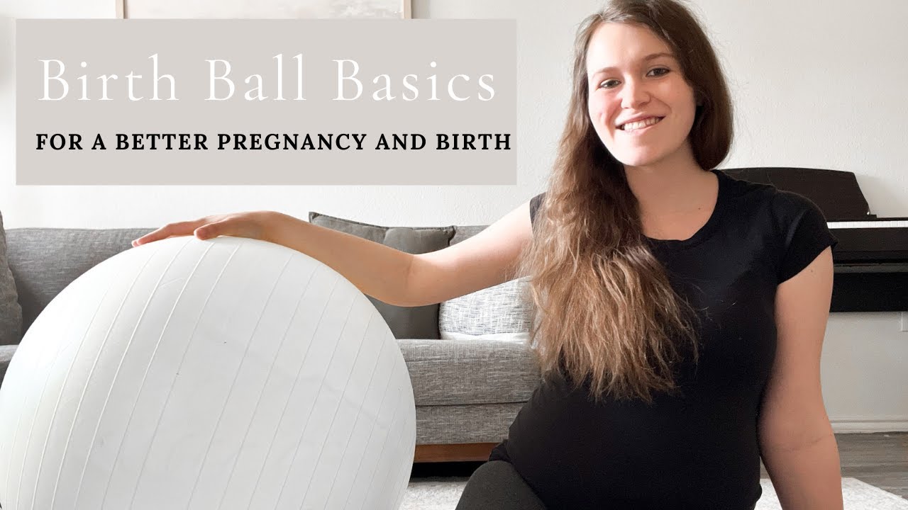 How to Use a Birth Ball to Have a Better Pregnancy and Birth | Get Baby ...