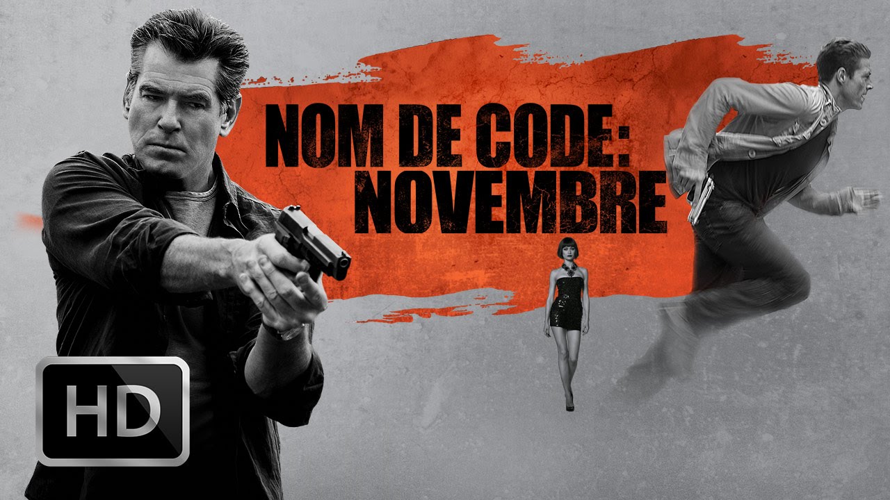 Nom de code: Novembre - Bande-annonce HD (2014) - Pierce Brosnan - YouTube