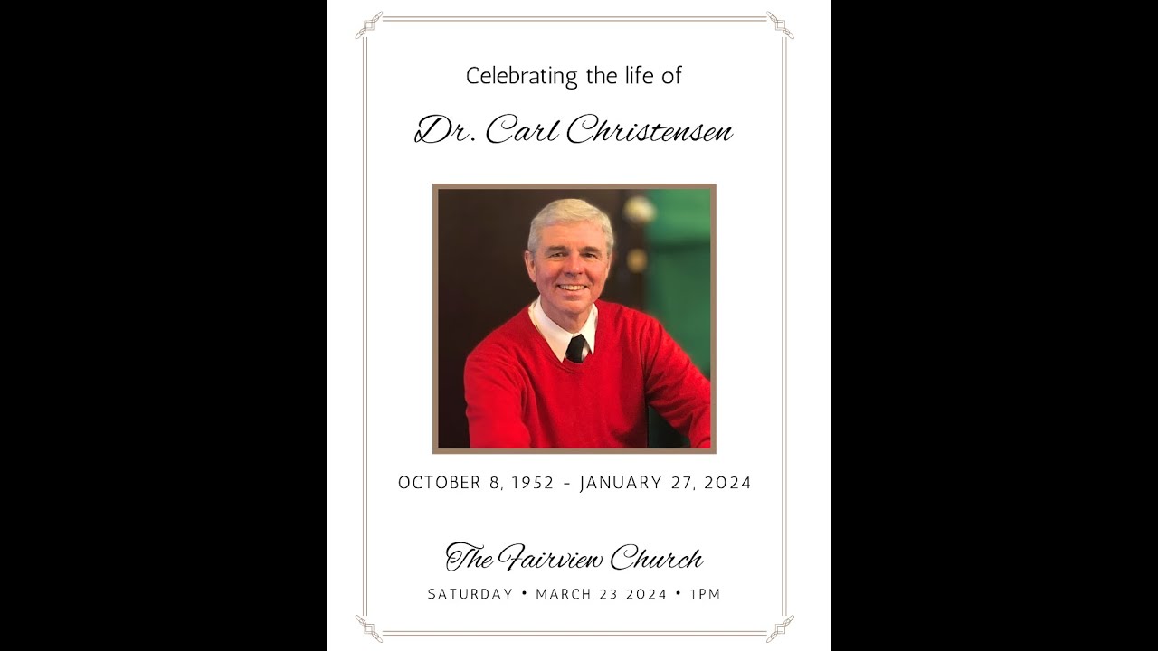 Dr. Carl Christensen's Celebration of Life - YouTube