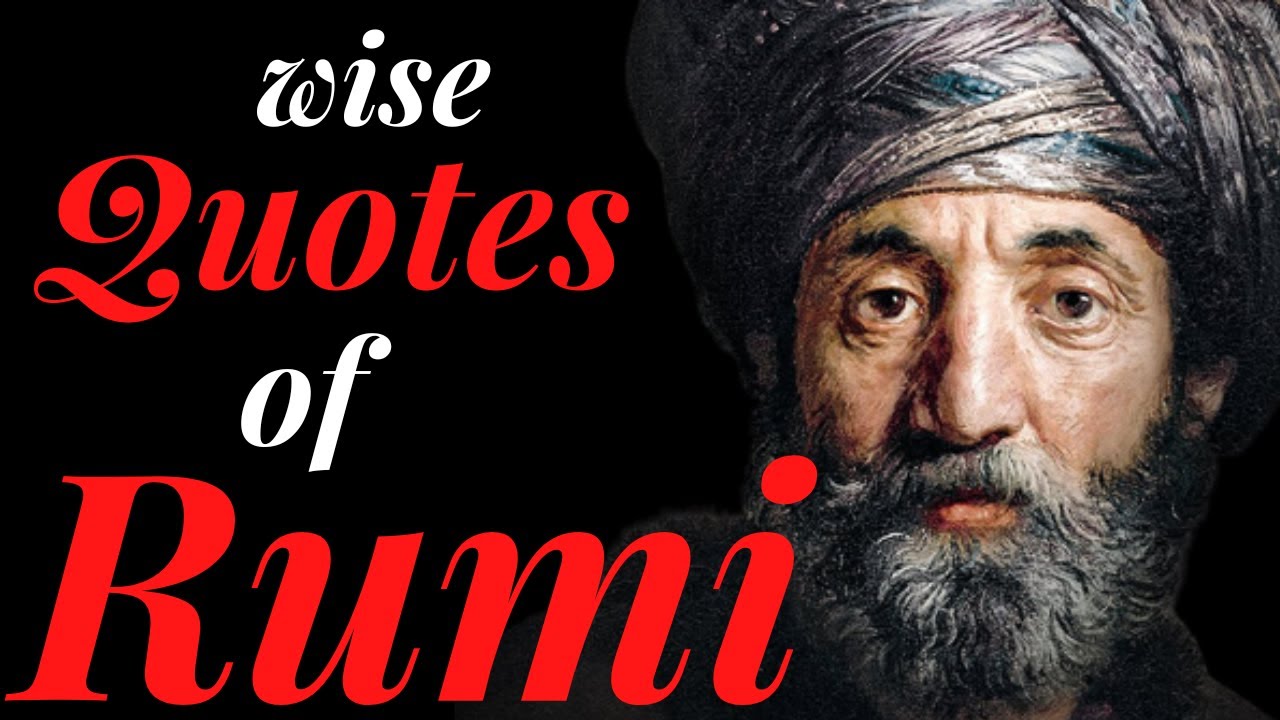 5 Wise Words of Rumi that will change your life! - YouTube