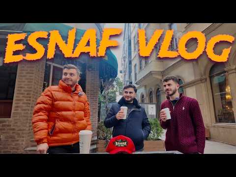 ESNAF VLOG