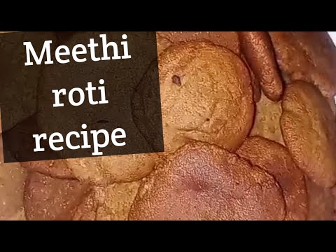Meethi roti recipe 😋 yummy 😋 recipe 🥰Gao routine vlog🤗 - YouTube