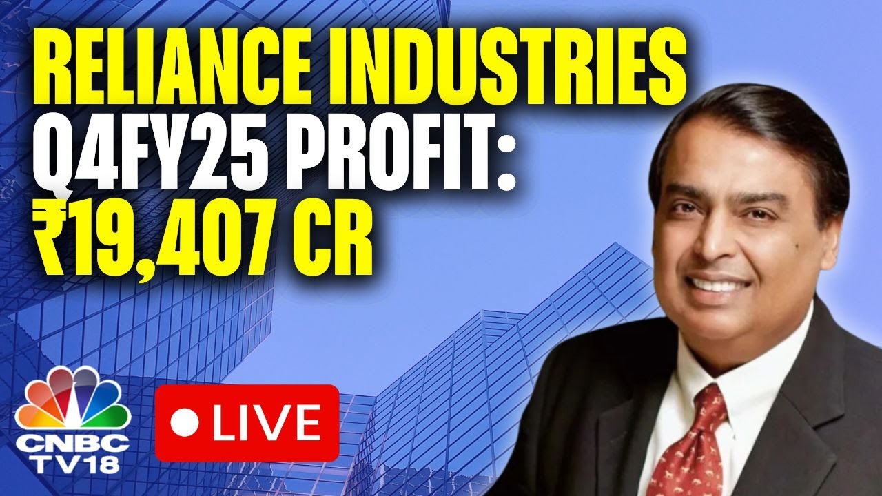 Reliance Industries Q4FY25 Results LIVE | Reliance Industries Net ...