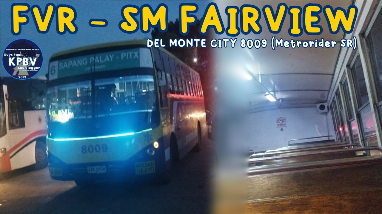 ONBOARD!! Bus Ride Del Monte City 8009 (Metrorider SR 2ND Gen.) || FVR ...