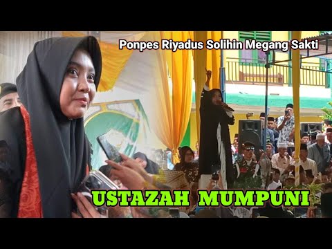 CERAMAH LUCU 1 JAM BERSAMA USTAZAH MUMPUNI, PENGAJIAN AKBAR DI MEGANG SAKTI MUSI RAWAS