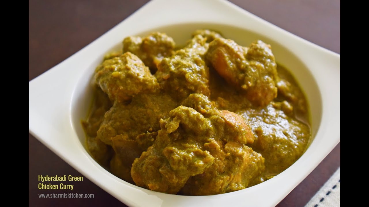 Hyderabadi Green Chicken Curry Recipe / Chicken Hariyali Hyderabadi ...