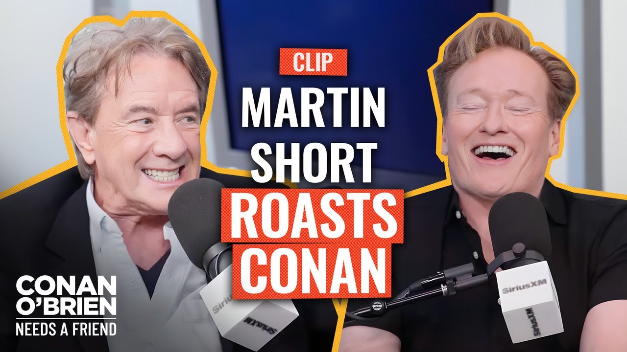 Martin Short Roasted Conan For Wearing Shorts | Conan O'Brien Needs A ...