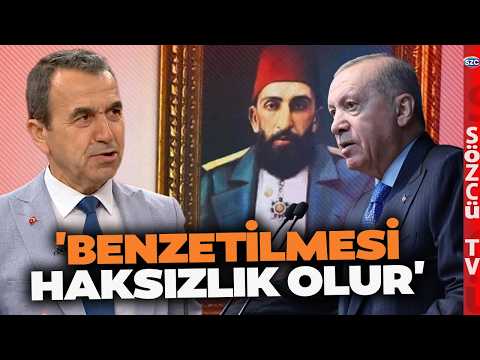Naim Babüroğlu'ndan Mustafa Çiftçi ve 2. Abdülhamit Çıkışı! 'Benzetilmesi Erdoğan'a Haksızlık'