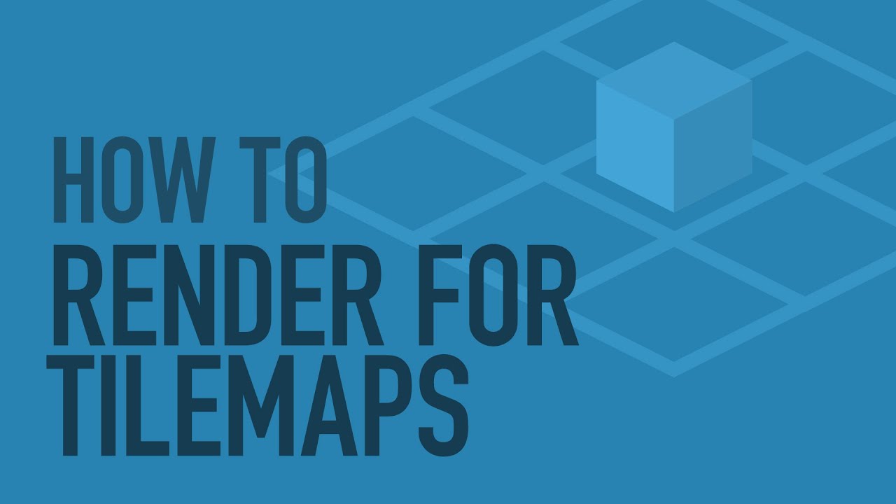 Guide: Render For Tilemaps - YouTube