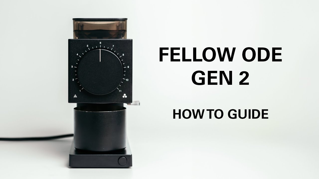 How To Use A Fellow Ode Gen 2 Grinder - Square Mile Coffee Roasters ...