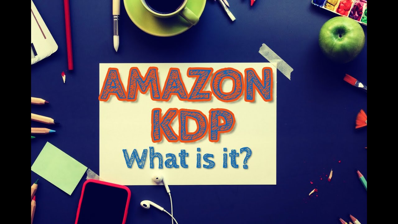 What Is Amazon Kindle Direct Publishing Amazon KDP YouTube what-is-amazon-kindle-direct-publishing-amazon-kdp-youtube