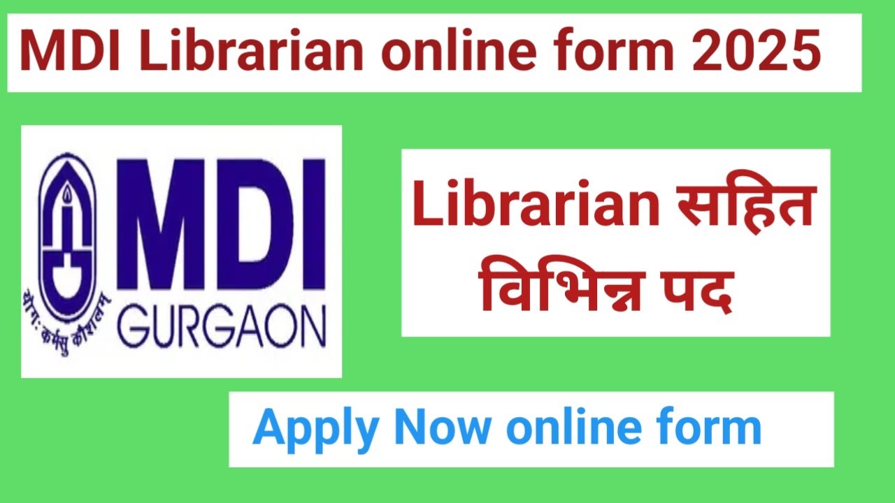MDI Librarian online form 2025 | MDI @GovtJobs4u #GovtJobs4u - YouTube
