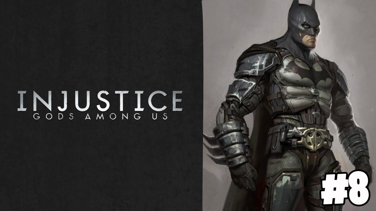 Injustice Gods Among Us - Chapter 8: Batman [Insurgency, Story Mode ...