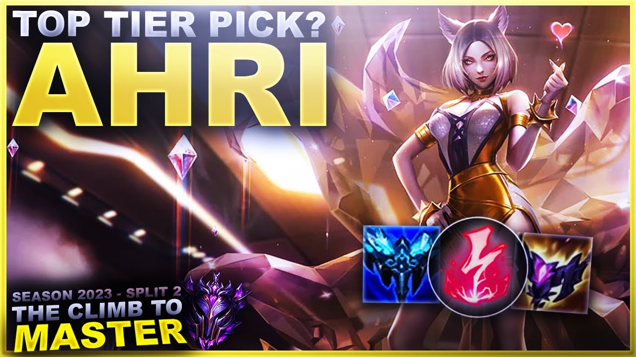 IS AHRI A TOP TIER MID PICK? - Climb to Master | League of Legends ...