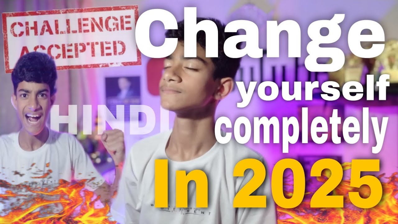 CHALLENGE:- Change yourself completely in 2025 || Motivational video ...