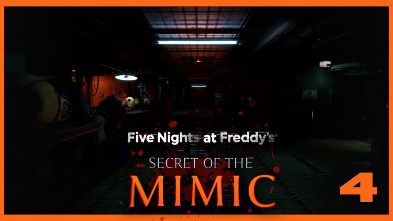 Afraid is my middle name... 🎪 FNAF Secret of the Mimic 🎪 #4 - YouTube