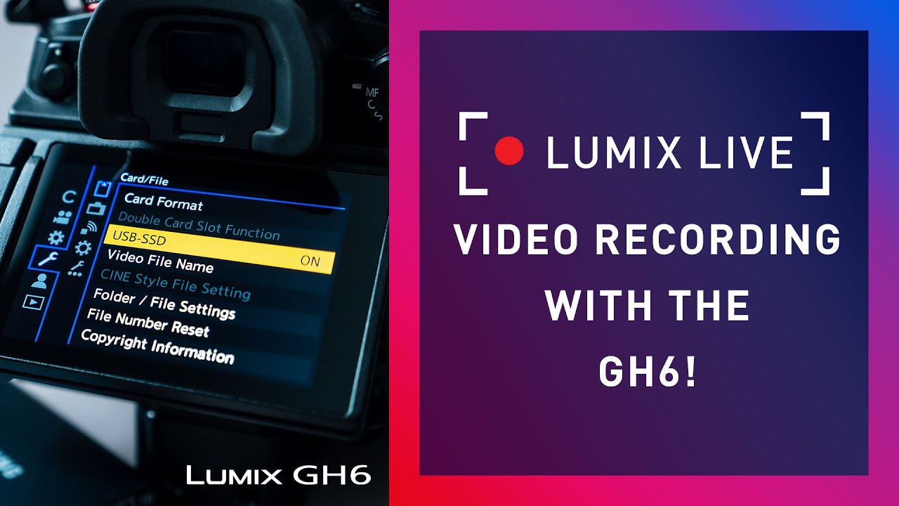 LUMIX Live : The GH6 SSD Firmware - YouTube