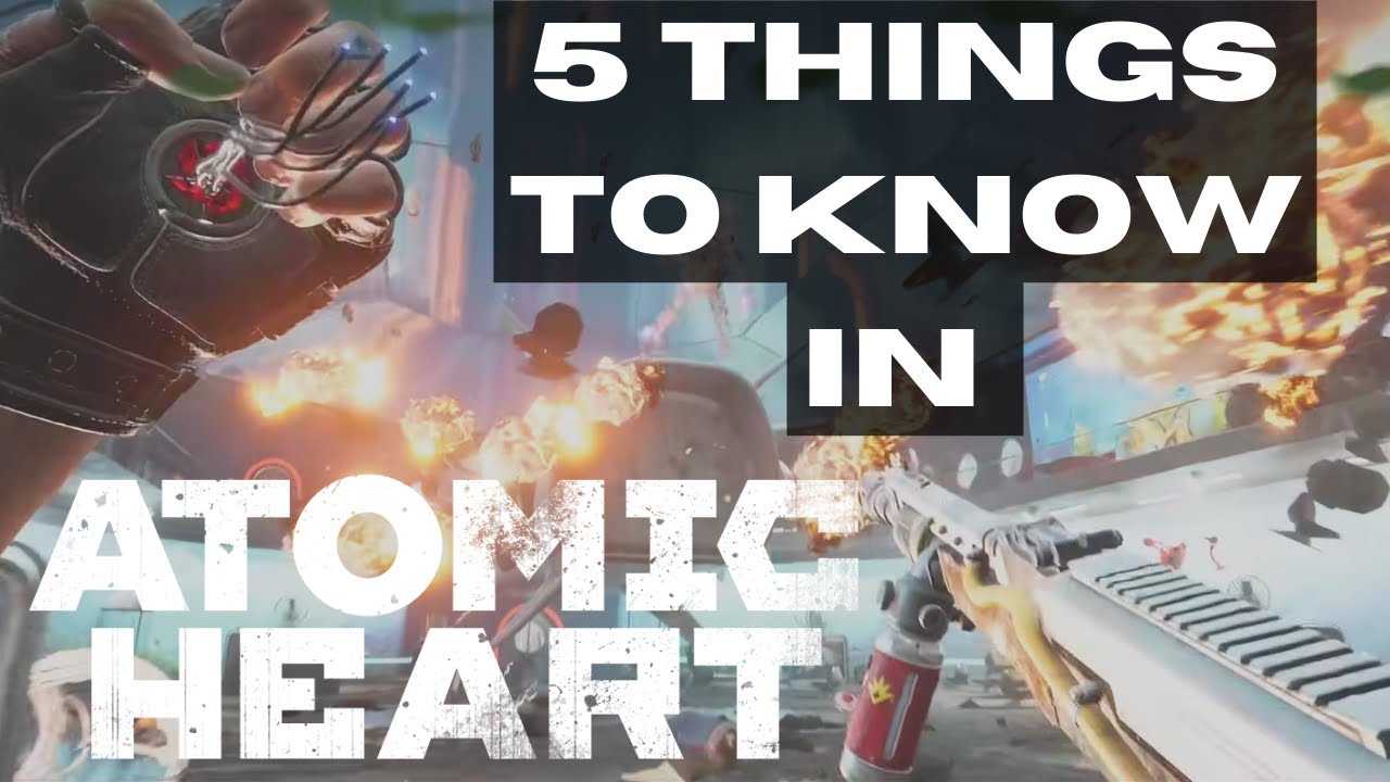 Atomic heart 5 things to know - YouTube