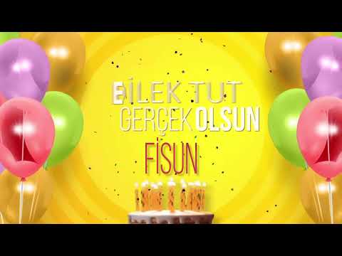 İyi ki doğdun FİSUN - İsme Özel Doğum Günü Şarkısı (FULL VERSİYON)