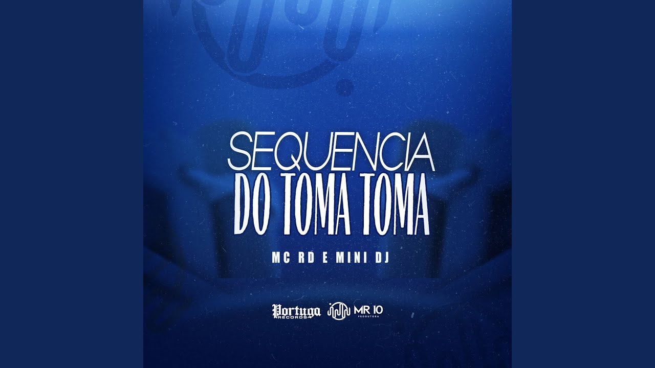 Sequencia Do Toma Toma - YouTube