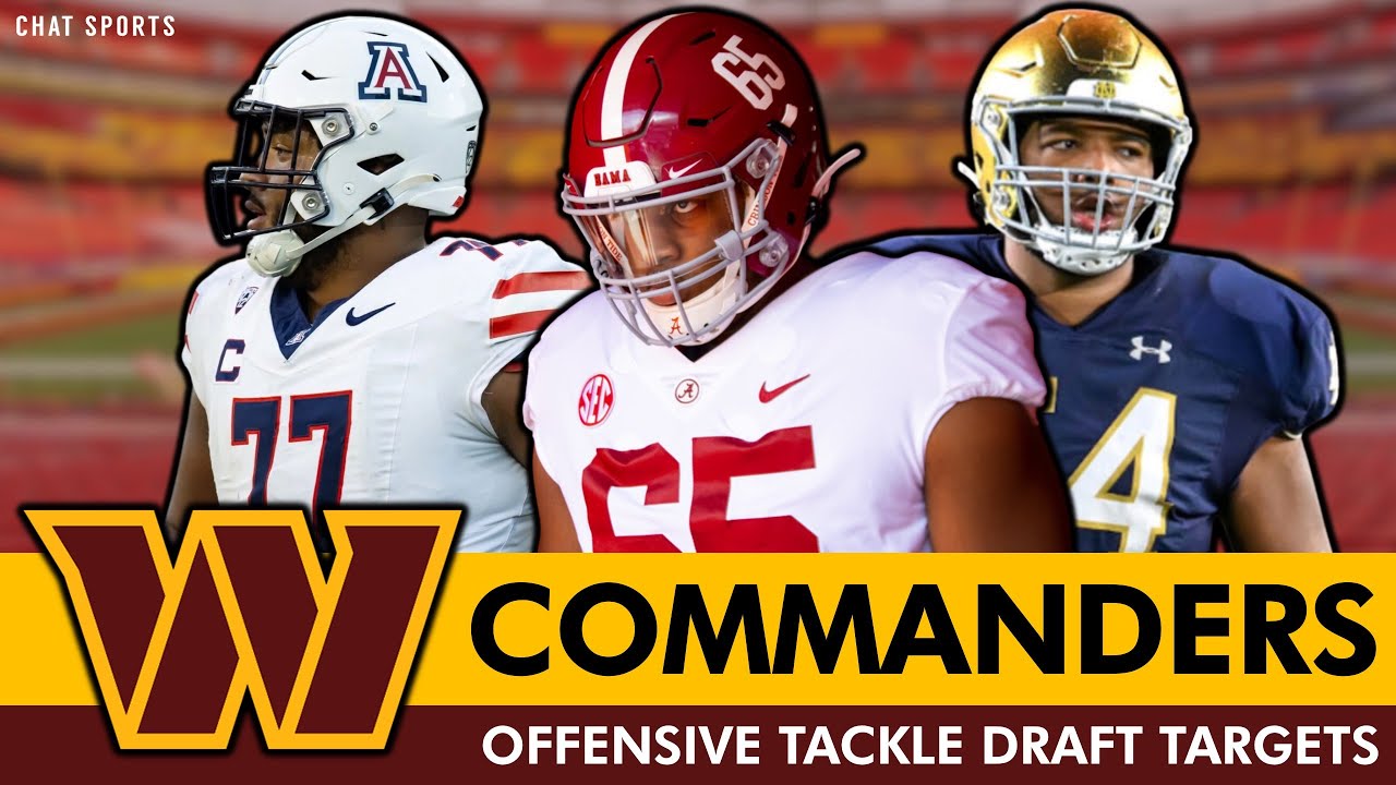 Commanders Draft Targets: Top Offensive Tackle Draft Targets Washington ...