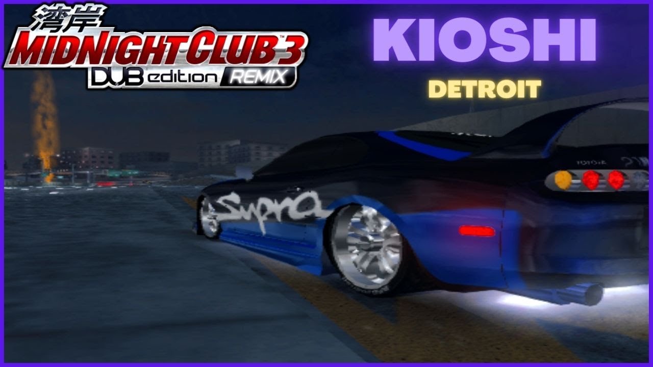 Midnight Club 3 DUB Edition - Kioshi - YouTube