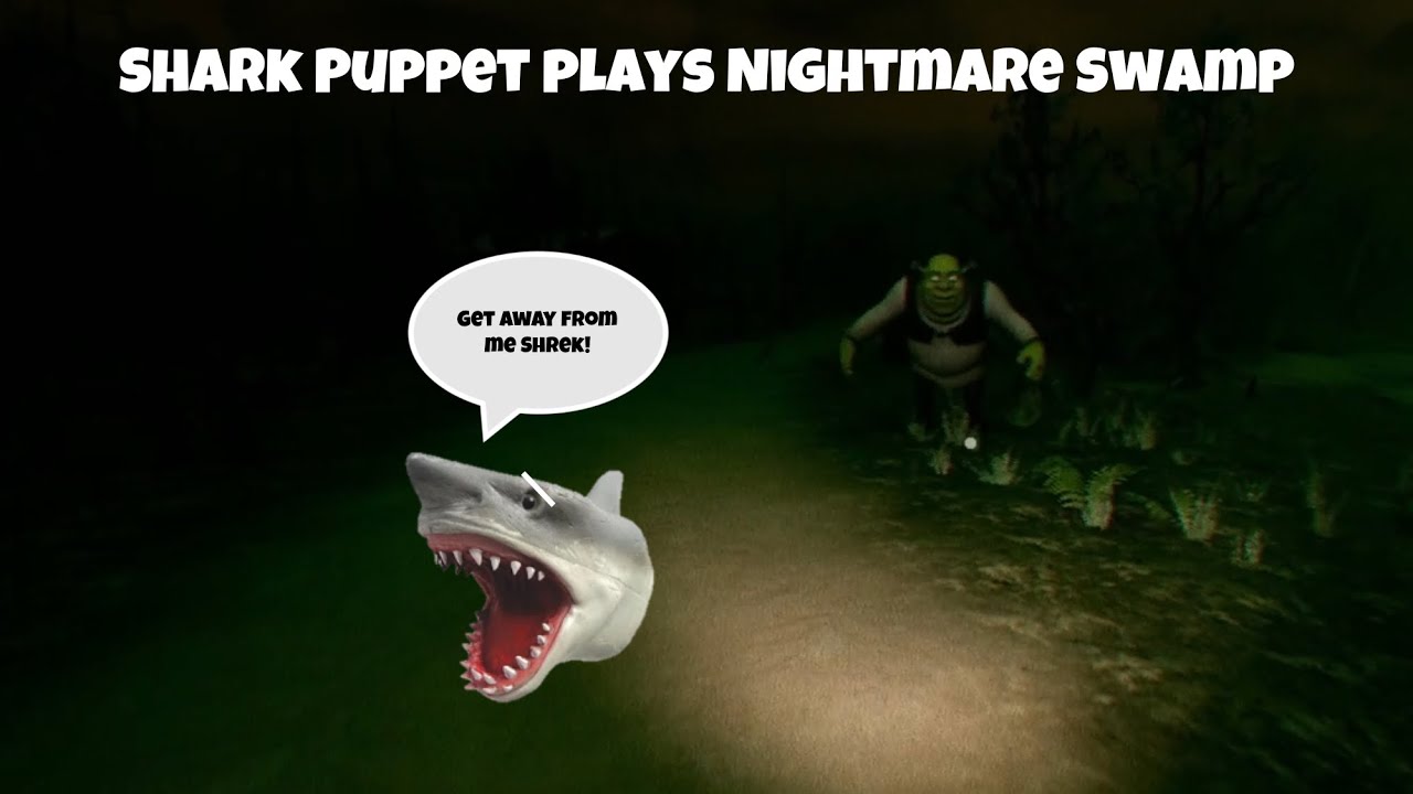 SB Movie: Shark Puppet plays Nightmare Swamp! - YouTube