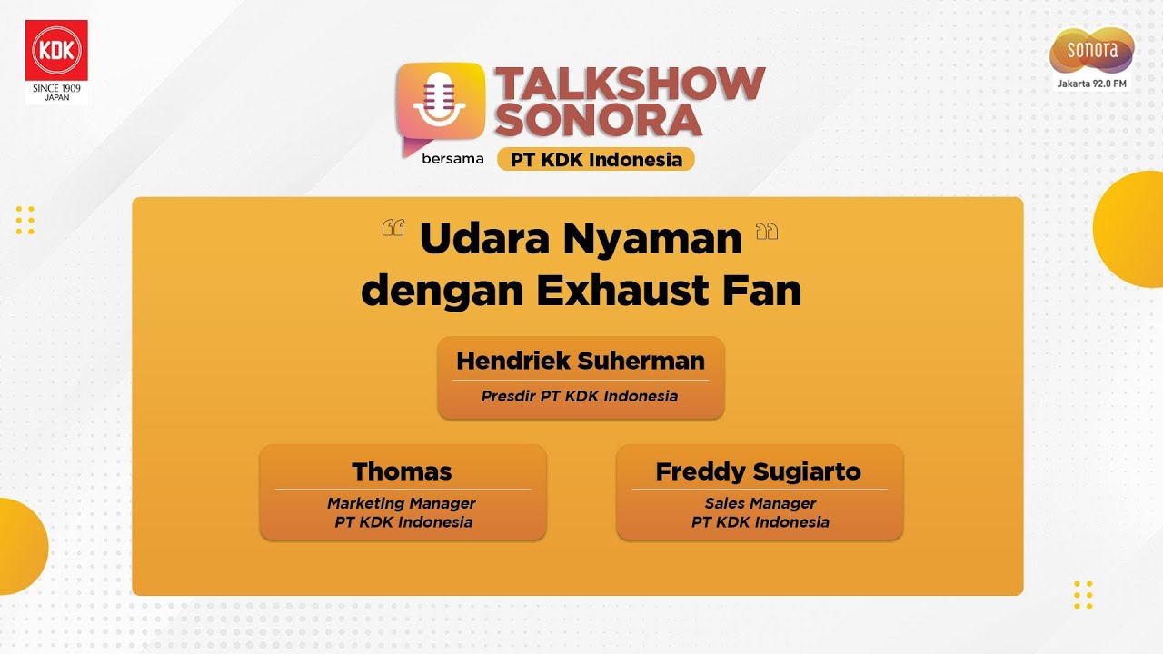 Udara Nyaman dengan Exhaust Fan || Talkshow with PT KDK Indonesia - YouTube