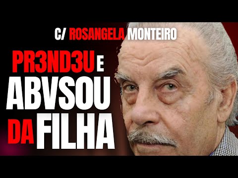 S3QU3STR0U A FILHA POR 24 ANOS - J0S3F FR1TZL - C/ DRA ROSANGELA MONTEIRO - CRIME S/A