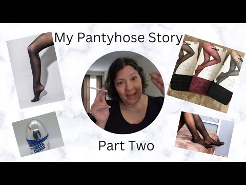 My Pantyhose Story | Part 2