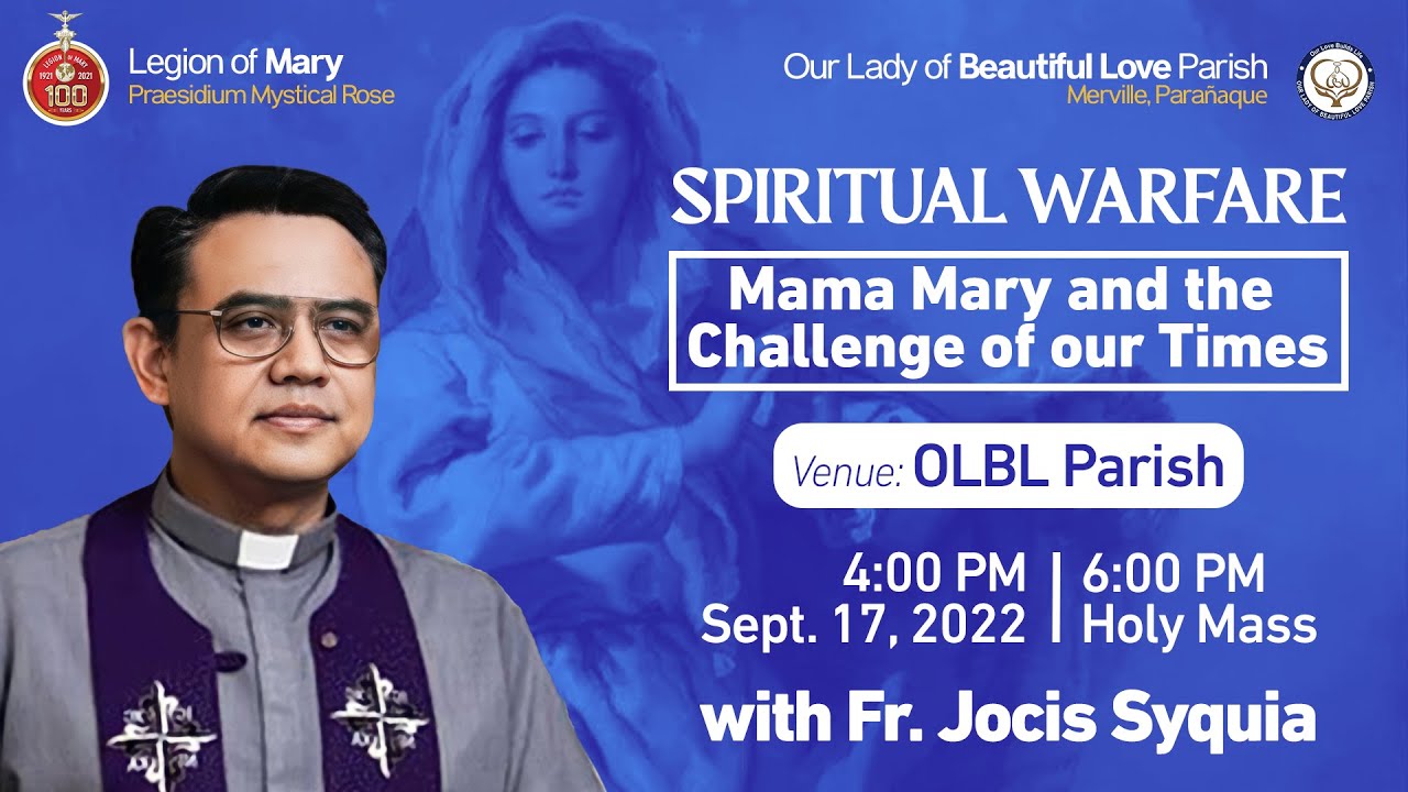 Mary and the Challenge of our Times | Fr. Jocis Syquia at OLBL Parish ...