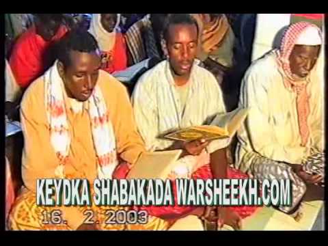 Siyaaro Sh: Cabdiraxmaan Sh: Cumar (Sh: Cabdi Celli) Warsheekh 2003 Org ...