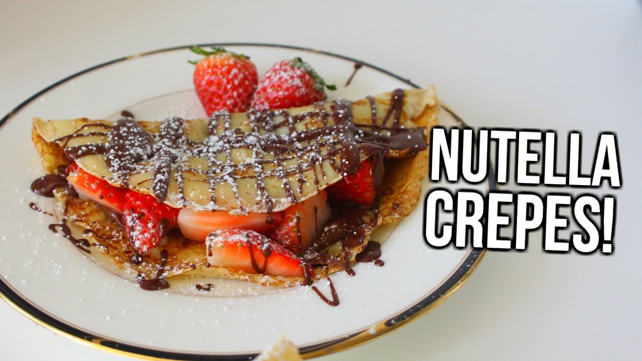 Nutella Crepes Recipe Youtube