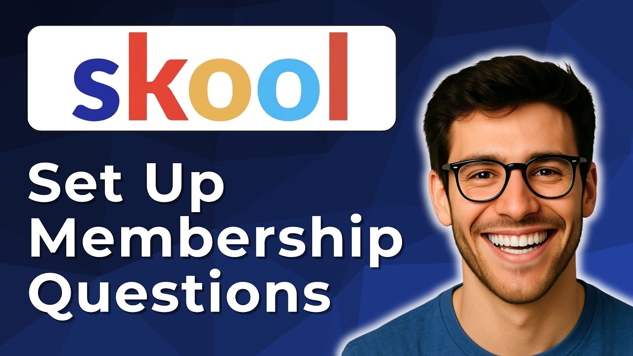 How to set up membership questions on Skool [2025 Easy Guide] - YouTube