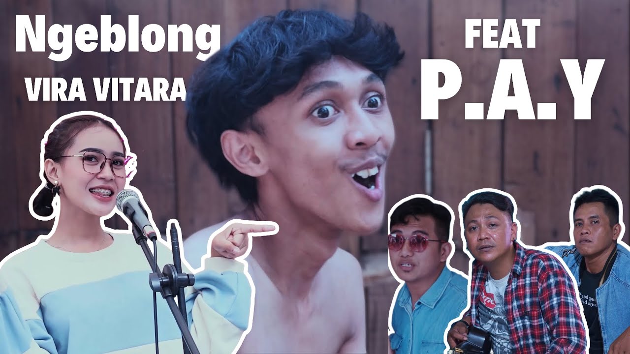Vira Vitara feat P.A.Y - Ngeblong ( Official Music Video ) - YouTube