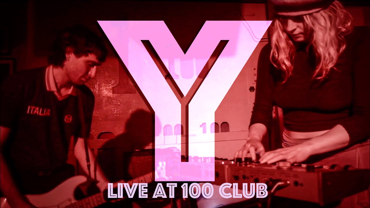 Y Live at 100 Club - YouTube