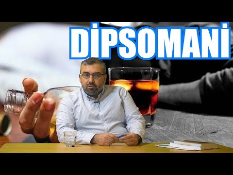 DİPSOMANİ / ŞİŞENİN DİBİNİ GÖRME / ALKOL BAĞIMLILIĞI / UZM. DR. DOĞAN IŞIK