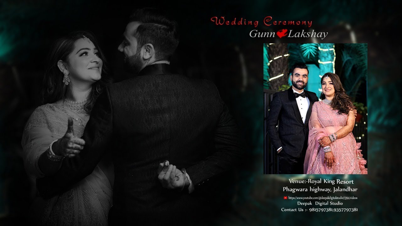 Gunn And Lakshay || Wedding Ceremony || Deepak Digital Studio ...