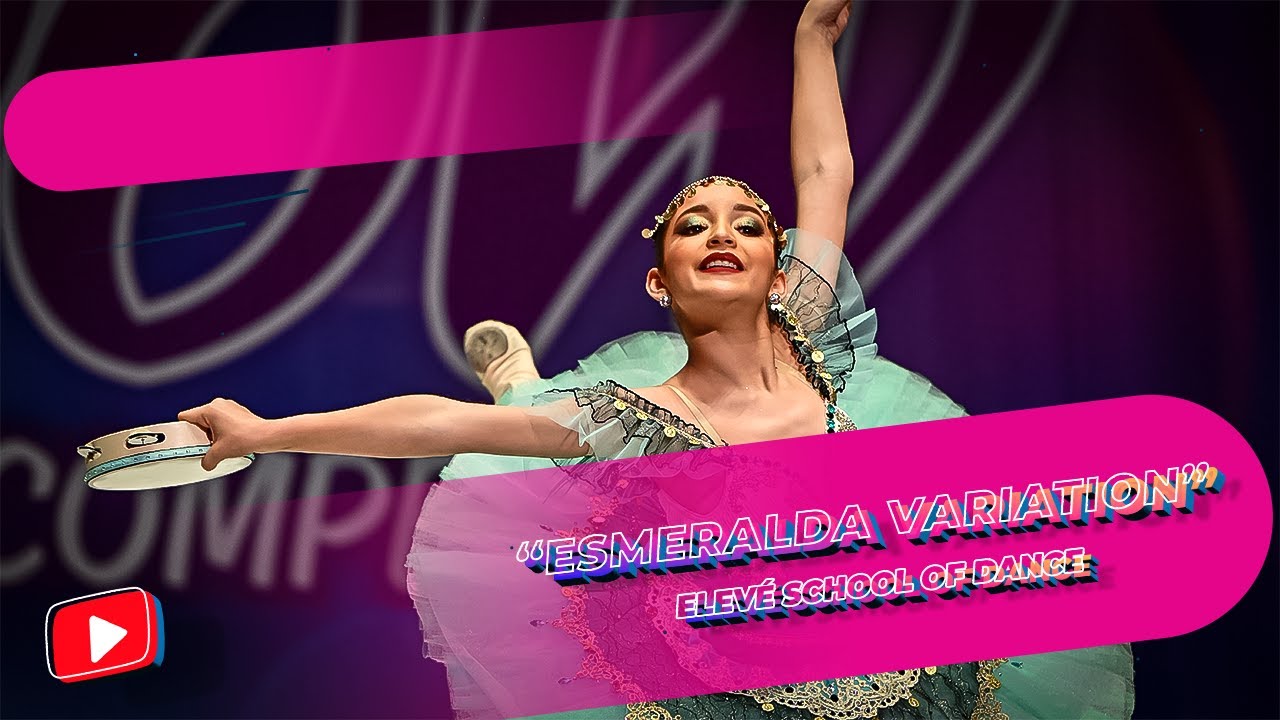 Top Ballet Solo "Esmeralda Variation " by Eleve School of Dance // 💖 ...