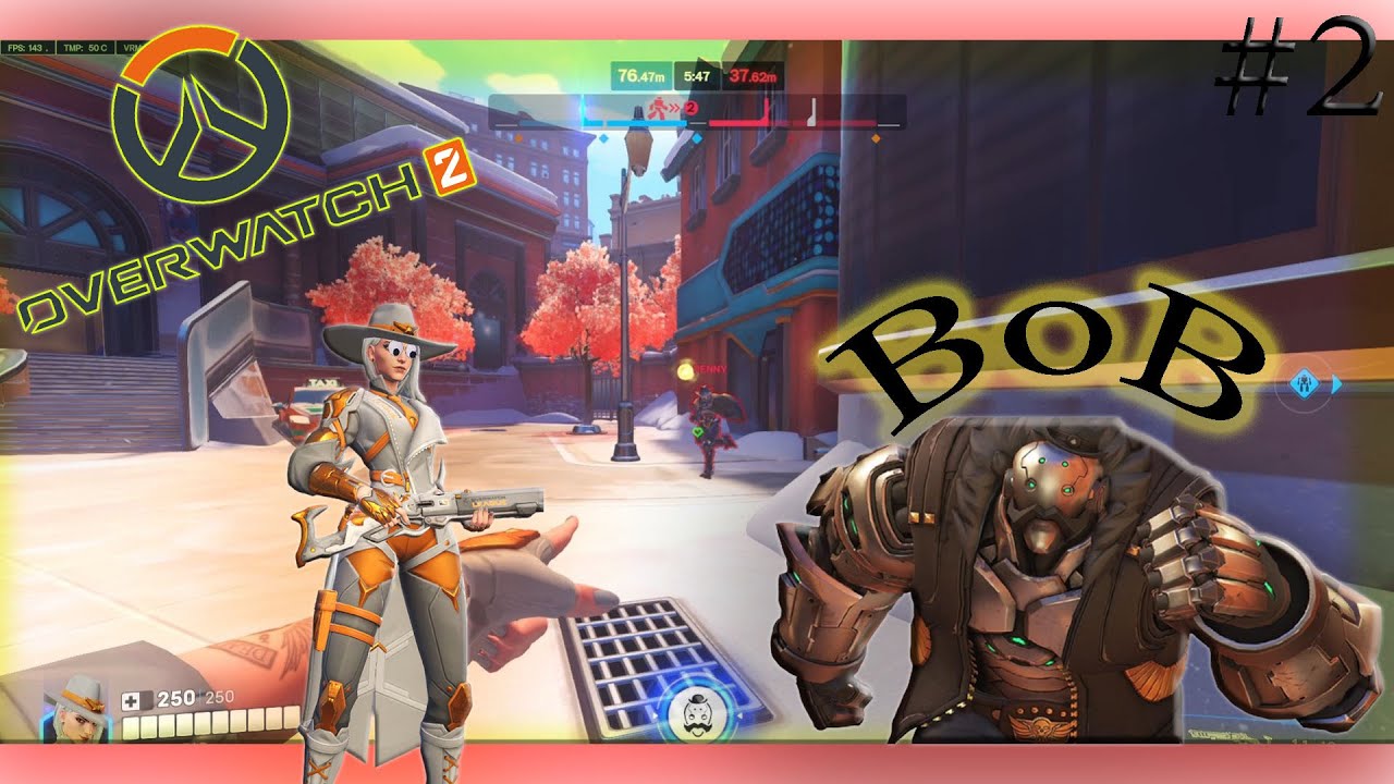 Overwatch 2 ฮีโร่ของฉัน BoB - YouTube