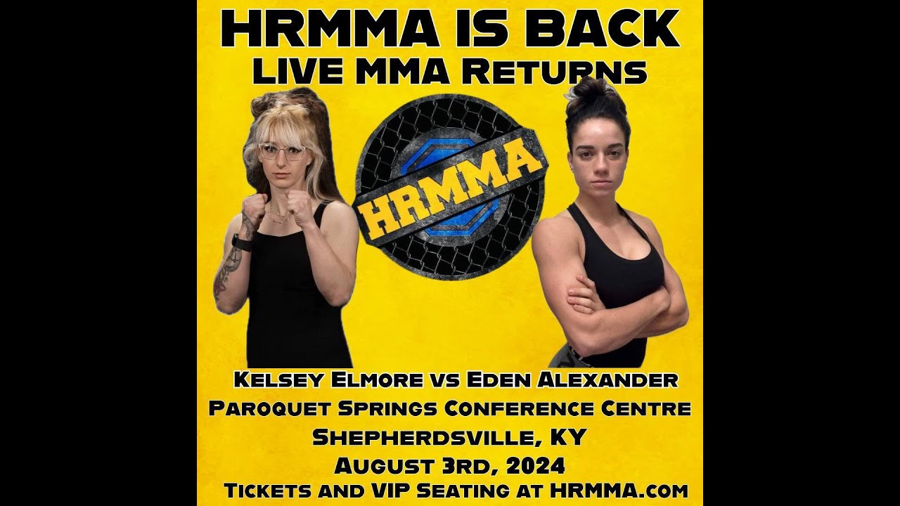 HRMMA the Return Fight 11 Eden Alexander vs Kelsey Elmore 130 Ammy ...
