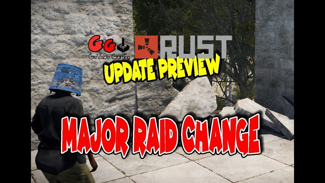 Rust Update Preview April 2019 - New Raiding Dynamic -A GAME CHANGER ...